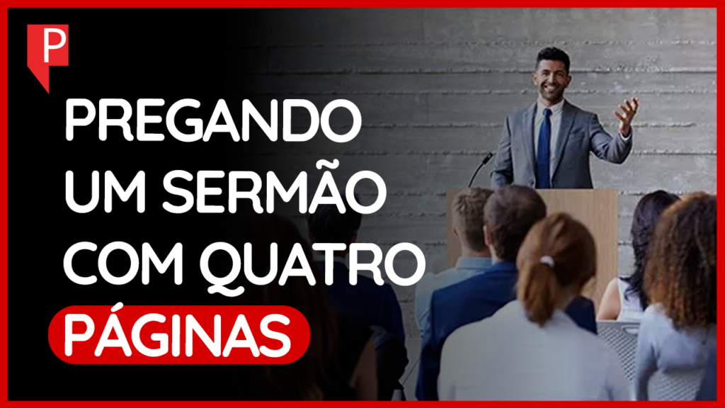 Como pregar um sermão com quatro páginas - O Site do Pregador ...